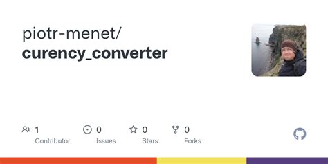 Github Piotr Menetcurencyconverter