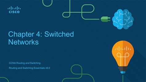 Switched Networks Lan Design And Frame Forwarding