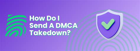 How To Send A Dmca Takedown Step By Step Guide Branditscan