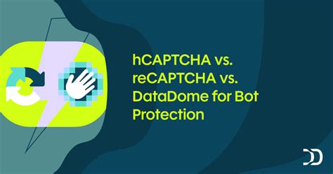 Hcaptcha Vs Recaptcha Vs Datadome Pour La Protection Contre Les Bots Hcaptcha Vs Recaptcha Vs Datadome Pour La Protection Contre Les Bots