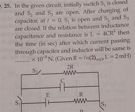 [answered] 2 25 in the given circuit initially switch s is closed and s