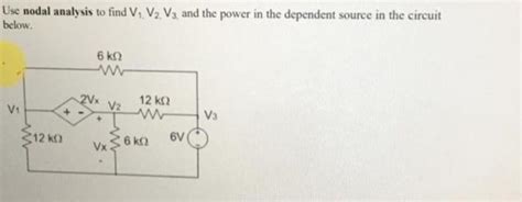 Solved Use Nodal Analysis To Find V1v2v3 And The Power In