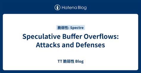 Speculative Buffer Overflows Attacks And Defenses Tt 脆弱性 Blog
