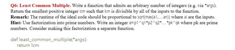 solved q6 least common multiple write a function that