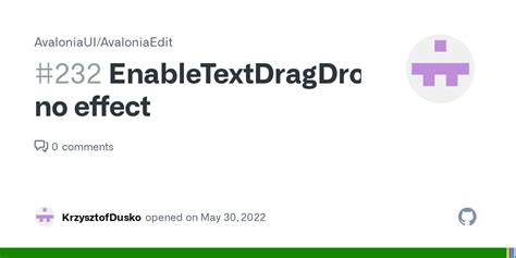 Enabletextdragdrop No Effect · Issue 232 · Avaloniauiavaloniaedit