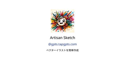 Artisan Sketch Gpts Features And Functions Examples And Prompts Gpt Store