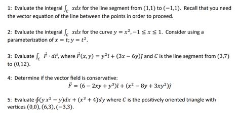 Solved Evaluate The Integral Cxds For The Line Segment Chegg