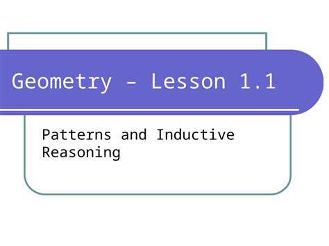 Pptx Geometry Lesson 11 Patterns And Inductive Reasoning Dokumen