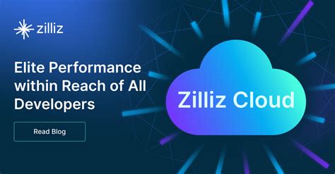 Zilliz Cloud Update Elite Performance Within Reach Of All Zilliz Blog
