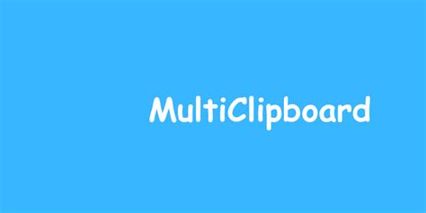 Multi Clipboard Dev Community