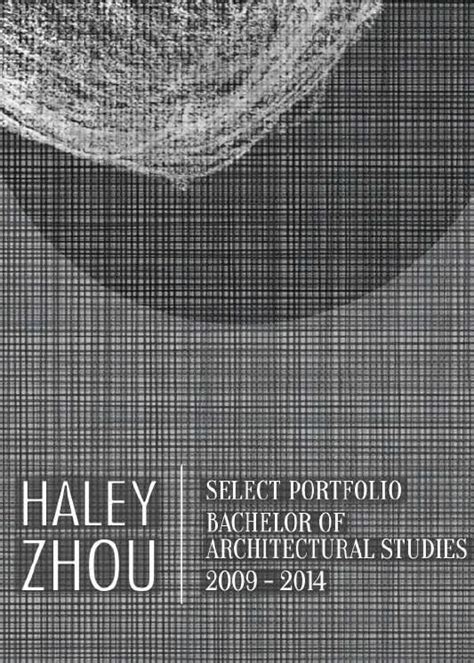 Haley Zhou Waterloo Architecture Undergraduate Portfolio Undergraduate Portfolio Waterloo