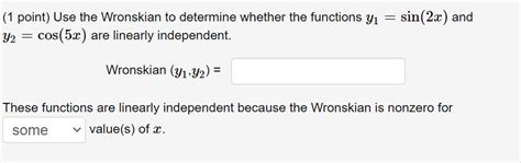 solved 1 point use the wronskian to determine whether the
