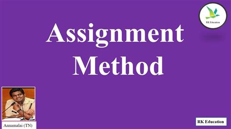 Assignment Method Youtube