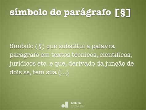 Símbolo Do Parágrafo § Dicio Dicionário Online De Português