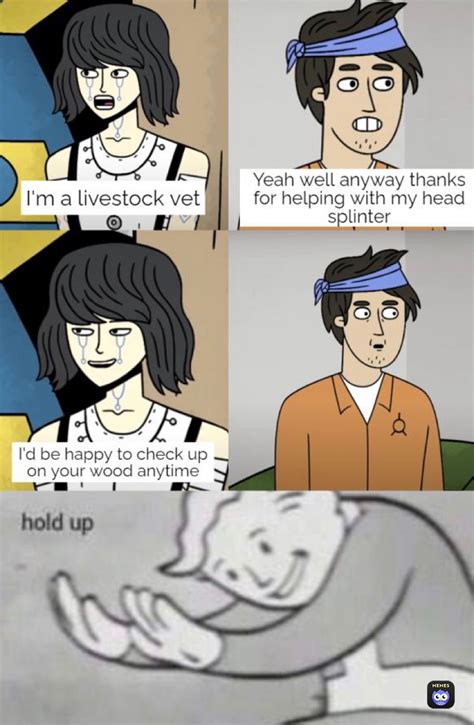 The Best Holup Memes Memedroid The Best Holup Memes Memedroid