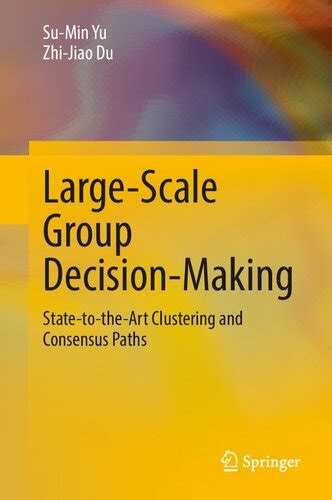 large scale group decision making state to the art clustering and