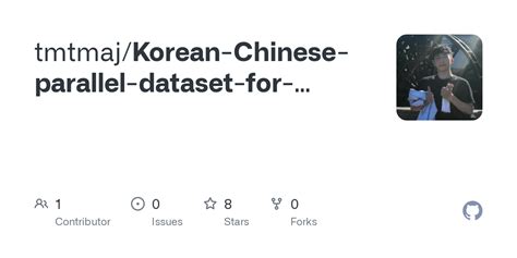 Github Tmtmajkorean Chinese Parallel Dataset For Machine Translation