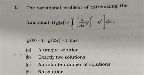 Solved The Variational Problem Of Extremizing The Functional