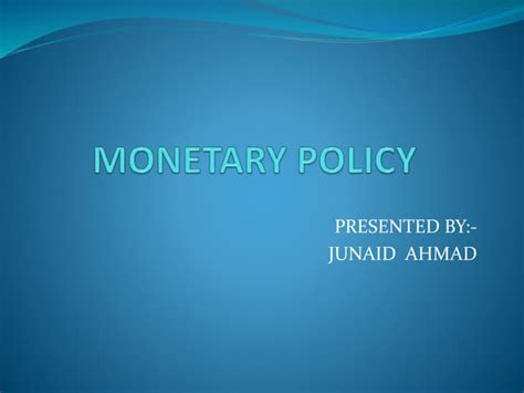 Monetary Policy Ppt Ppt