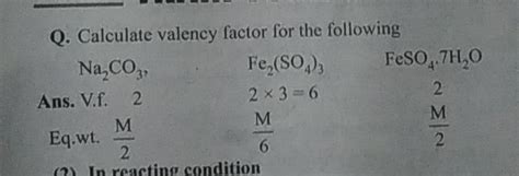 Q Calculate Valency Factor For The Following Mathrm{na}{2} Mathrm{co}{