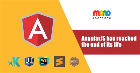 angularjs has reached the end of its life
