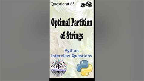 தமிழில் Python Optimal Partition Of Strings Python Interview