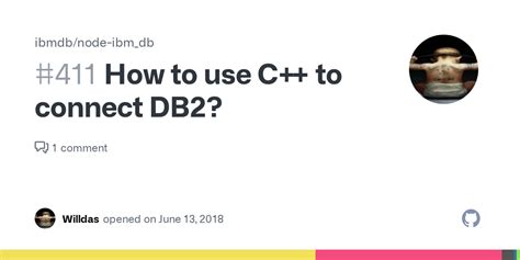 how to use c to connect db2 · issue 411 · ibmdb node ibm db · github