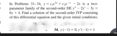 solved in problems 31 34 y c 1e 3x c 2e x 2x is a