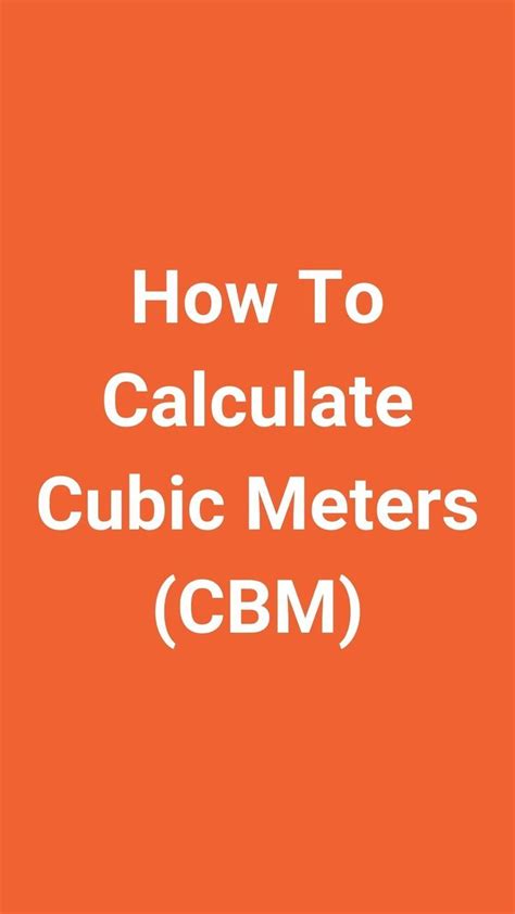 How To Calculate Cubic Meters CBM