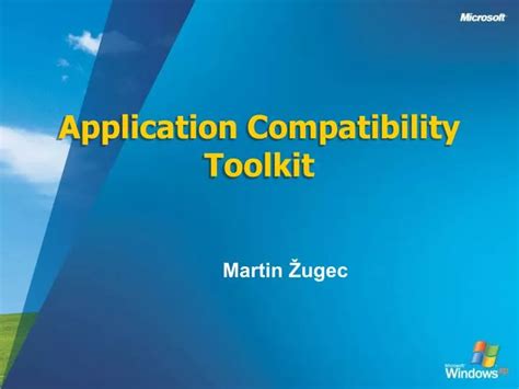Ppt Application Compatibility Toolkit Powerpoint Presentation Free Download Id 6362485