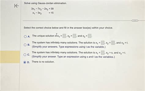 Solved Solve Using Gauss Jordan