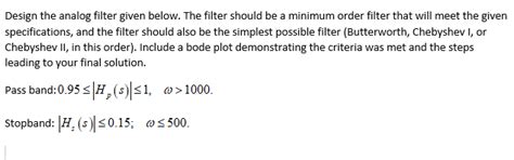 Solved Design The Analog Filter Given Below The Filter Chegg