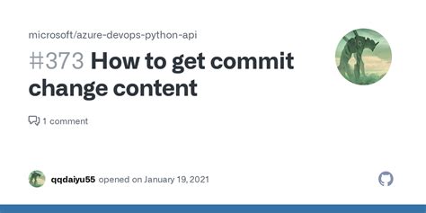 How To Get Commit Change Content Issue 373 Microsoft Azure Devops Python Api GitHub