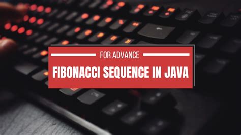 Fibonacci Sequence In Java For Advance Only Tagalog YouTube