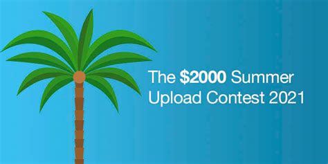 the 2000 summer upload contest 2021 codester blog codester