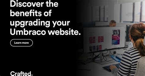 Guide To Upgrading Your Umbraco Site Crafted Uk