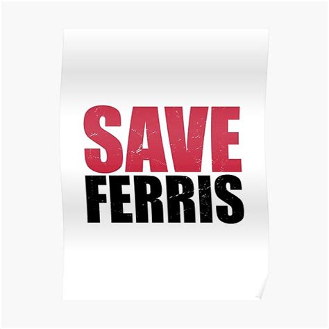 Save Ferris Premium Matte Vertical Poster