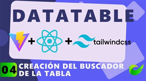 04 implementar buscador filter de una tabla datatable con reactjs