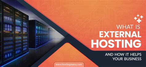 External Hosting What Is It And How Does It Help Businesses