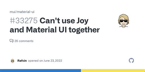 Can T Use Joy And Material UI Together Issue 33275 Mui Material Ui GitHub