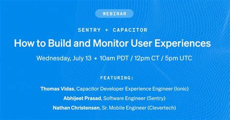 Sentry On Linkedin Ionic Webinar Sentry And Capacitor How To Build