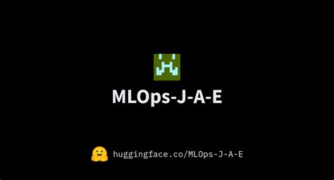 Mlops J A E Mlops Group Jen Alysha Erika