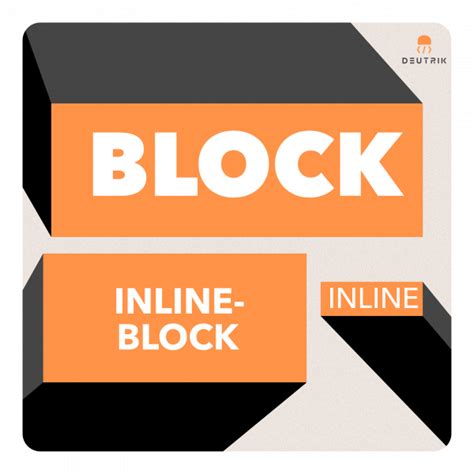Display Block Vs Inline Vs Inline Block Alles Was Du Wissen Musst Deutrik GmbH