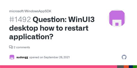 question winui3 desktop how to restart application · issue 1492