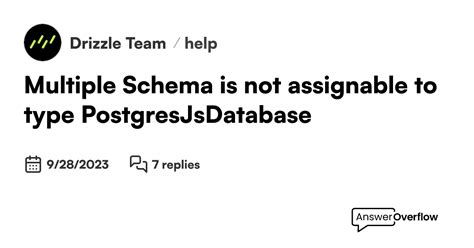Multiple Schema Is Not Assignable To Type Postgresjsdatabase