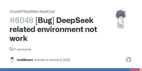 Bug Deepseek Related Environment Not Work · Issue 6048 · Chatgptnextwebnextchat · Github