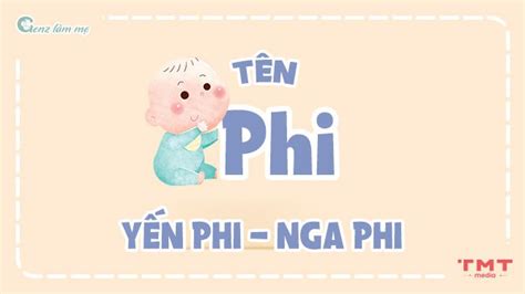 Tên Phi có ý nghĩa gì Tên đệm cho tên Phi độc đáo dễ thương
