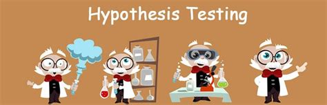 Hypothesis Testing A Way To Accept Or Reject Your Hypothesis Using P Value By Ritika Singh