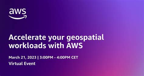 Accelerate Your Geospatial Workloads With Aws Jason De La Fuente