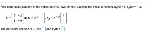 Solved Find A Particular Solution Of The Indicated Linear Chegg